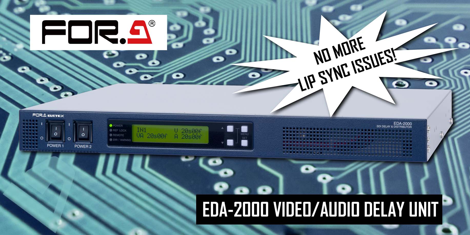 Save the Day, Control Your Delay - FOR-A Forum